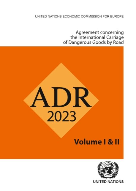 Agreement Concerning the International Carriage of Dangerous Goods by ...