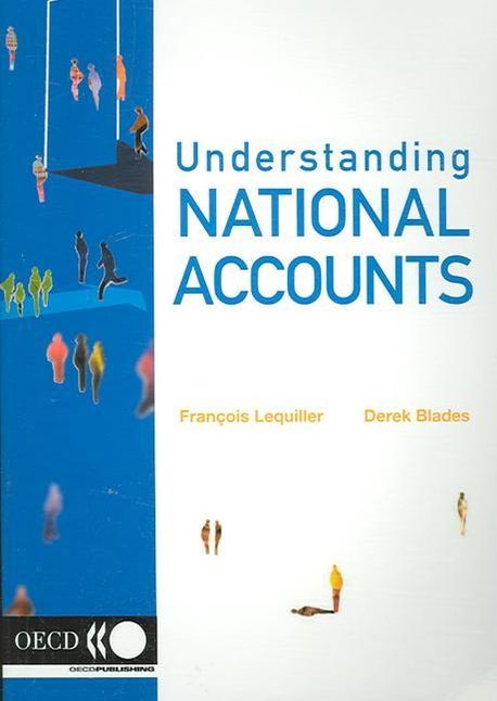 Understanding National Accounts | Lequiller, Francois/ Blades, Derek - 교보문고