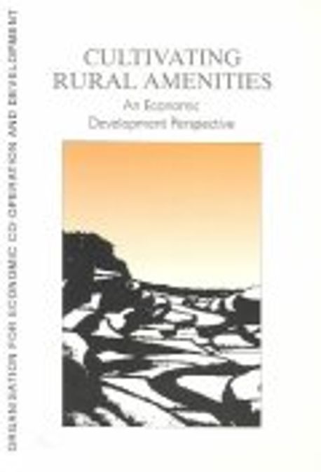 Cultivating Rural Amenities : An Economic Development Perspective ...