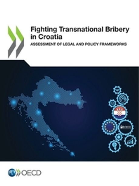 Fighting Transnational Bribery in Croatia | Oecd - 교보문고