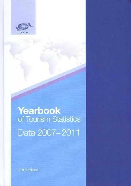 Yearbook of Tourism Statistics | World Tourism Organization - 교보문고