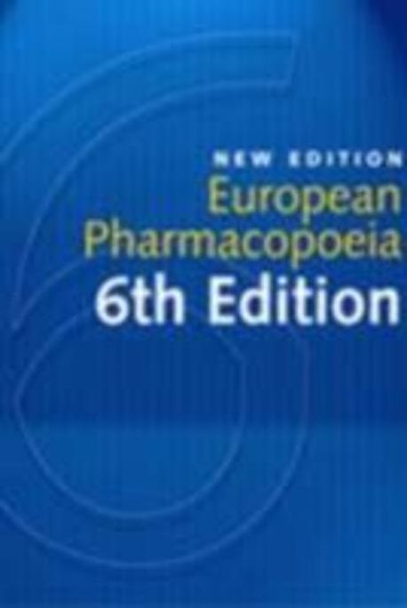 European Pharmacopoeia 6th Edition, Main Volume with Supplements 6.1 and 6.2 | Council of Europe ...