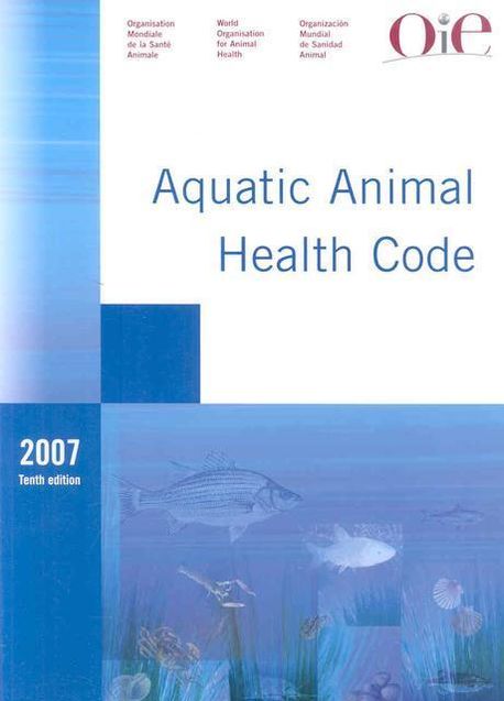 Aquatic Animal Health Code 2007 | World Organisation for Animal Health ...