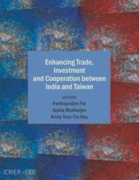 Enhancing Trade, Investment and Cooperation Between India and Taiwan ...