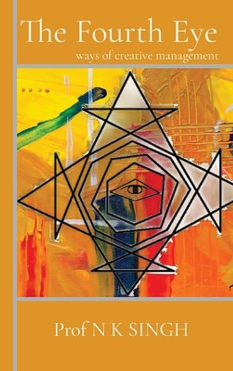 The Fourth Eye | Singh, N. K. - 교보문고