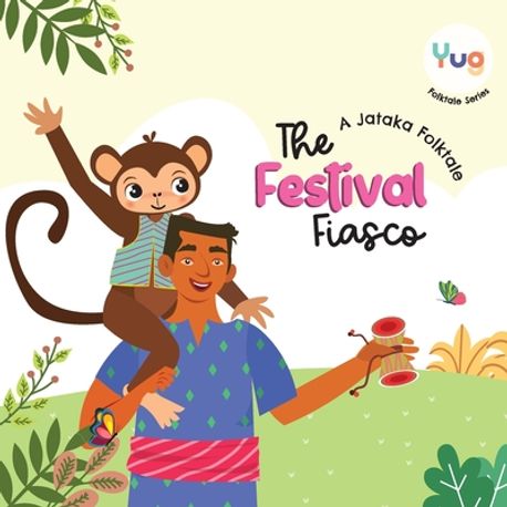 The Festival Fiasco | Mantri, Sonam - 교보문고