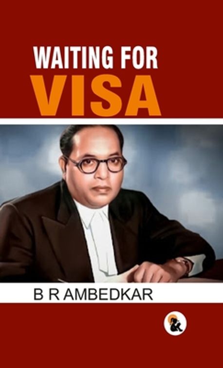 Waiting for Visa - HB | Ambedkar, B. R. - 교보문고