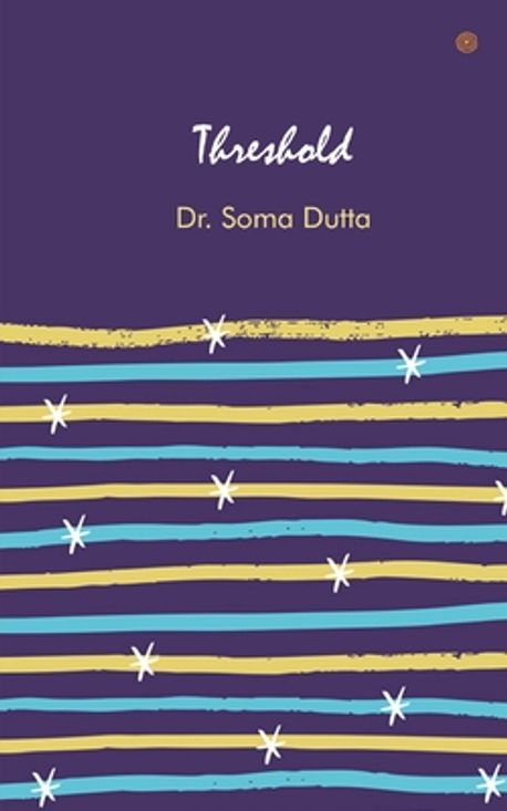 Threshold | Dutta, Soma - 교보문고