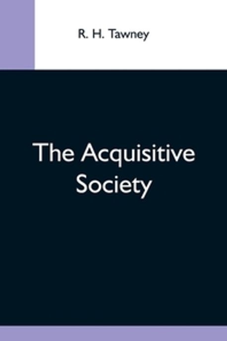 The Acquisitive Society | H. Tawney, R. - 교보문고