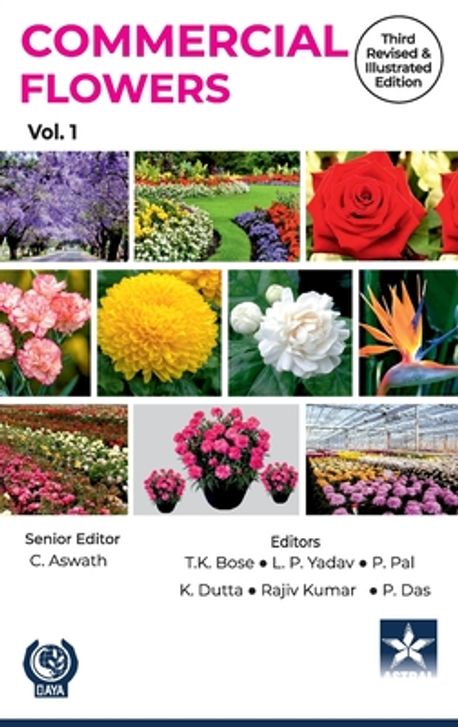 Commercial Flowers Vol 1 3rd Revised and Illustrated edn | Bose, T. K ...