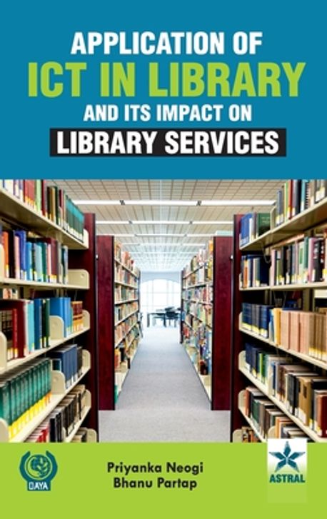 Application of ICT in Library and Its Impact on Library Services ...
