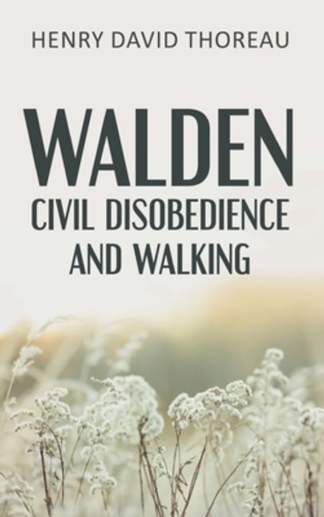 Walden, Civil Disobedience and Walking (Case Laminate Hardcover Edition ...