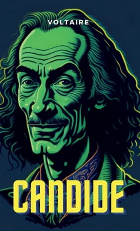 Candide | Voltaire - 교보문고