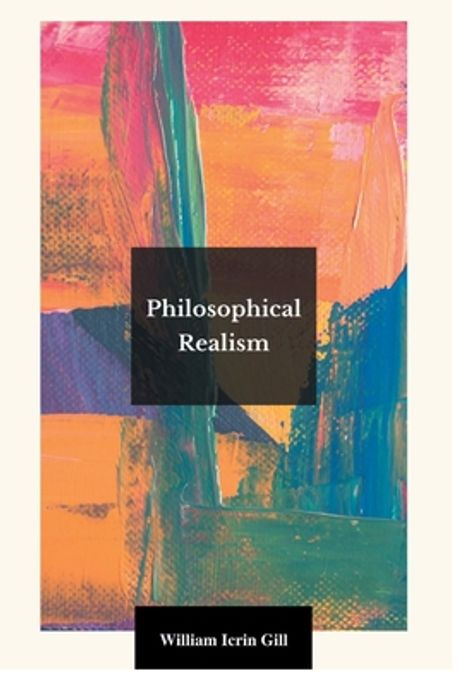 Philosophical Realism | Gill, William Icrin - 교보문고