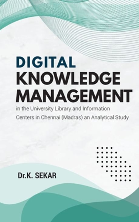 Digital Knowledge Management in the University Library and Information ...