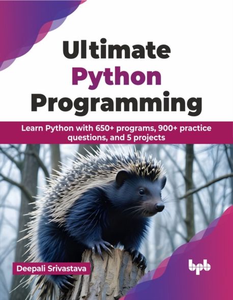 Ultimate Python Programming | Srivastava, Deepali - 교보문고