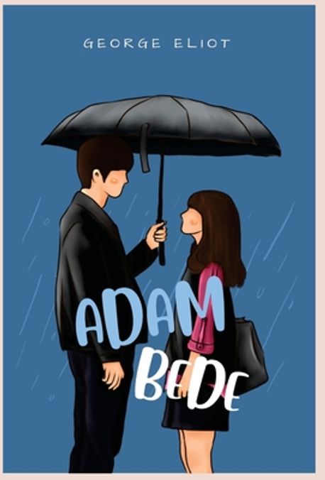 Adam Bede | Eliot, George - 교보문고