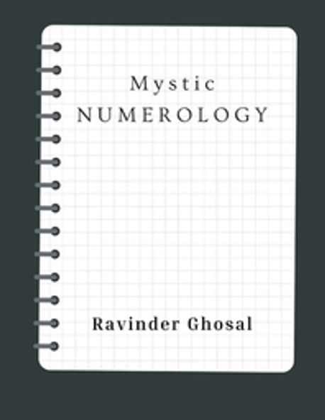 Mystic NUMEROLOGY | Ghosal, Ravinder - 교보문고