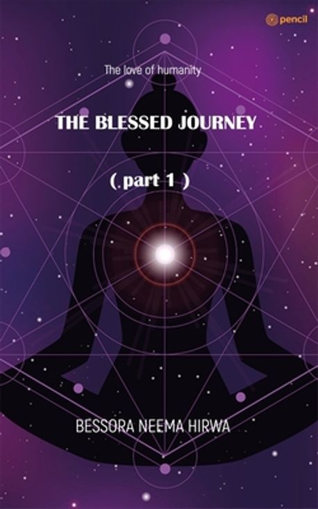 THE BLESSED JOURNEY ( part 1 ) | Hirwa, Bessora Neema - 교보문고