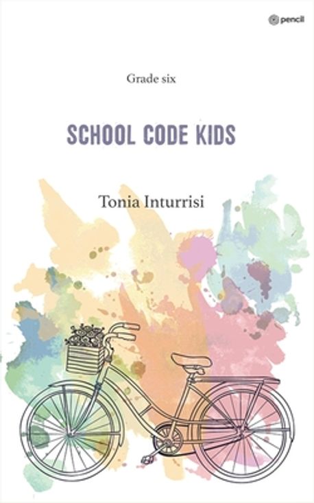 School code kids | Inturrisi, Tonia - 교보문고