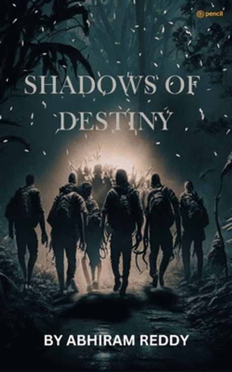 Shadows of Destiny | Reddy, Abhiram - 교보문고