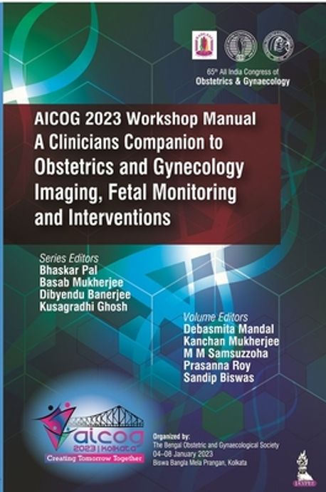 AICOG 2023 Workshop Manual: A Clinicians Companion to Obstetrics and ...