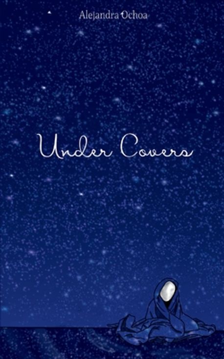 Under Covers | Ochoa, Alejandra - 교보문고
