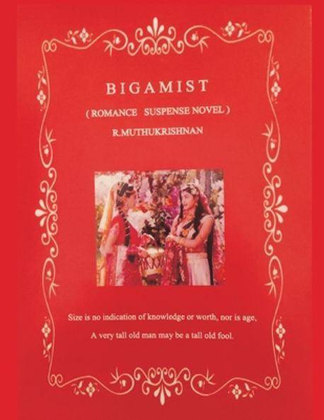 Bigamist | Muthukrishnan, Rajaram - 교보문고