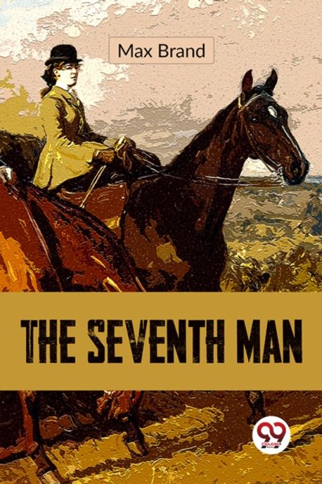 The Seventh Man | Brand, Max - 교보문고