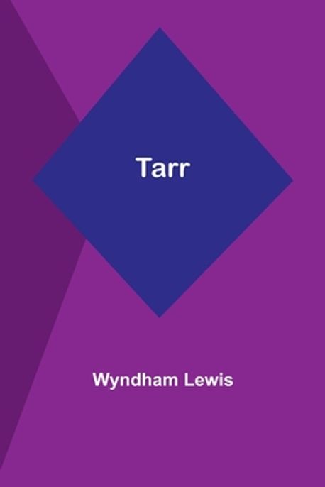 Tarr | Lewis, Wyndham - 교보문고