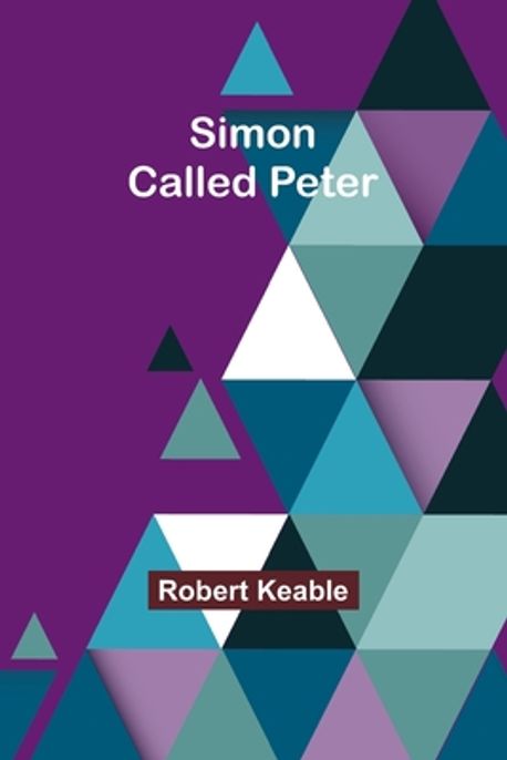 Simon Called Peter | Keable, Robert - 교보문고