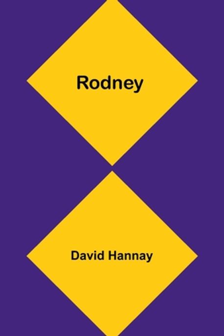 Rodney | Hannay, David - 교보문고