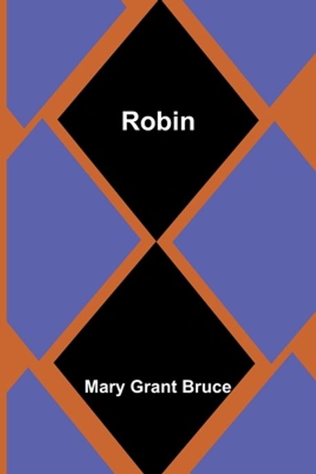 Robin | Bruce, Mary Grant - 교보문고