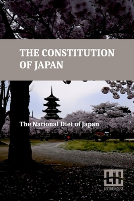The Constitution Of Japan | The National Diet of Japan - 교보문고