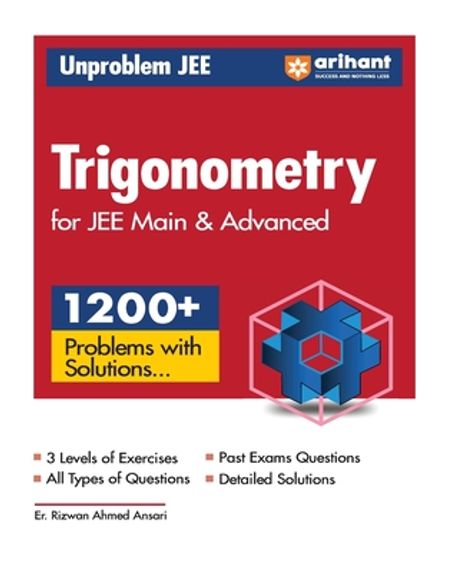 Arihant Unproblem JEE Trigonometry For JEE Main & Advanced | Ansari, Er ...