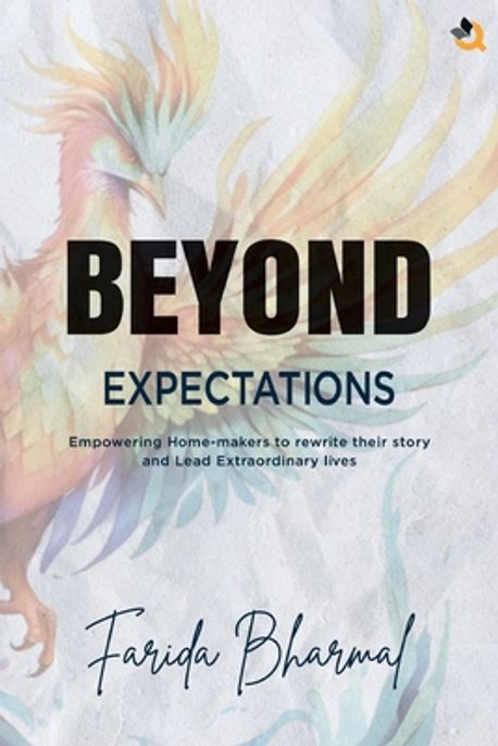 Beyond Expectations | Bharmal, Farida - 교보문고