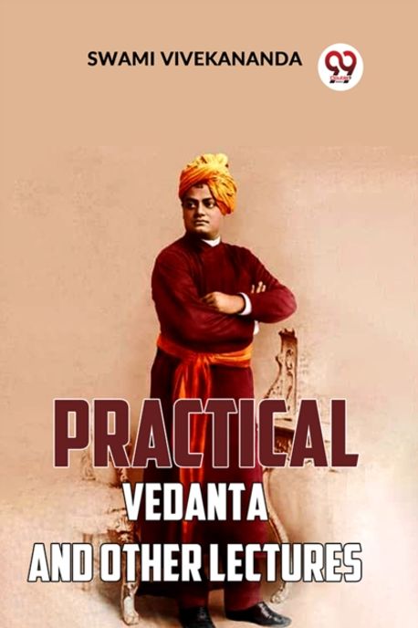 Practical Vedanta And Other Lectures | Vivekananda, Swami - 교보문고