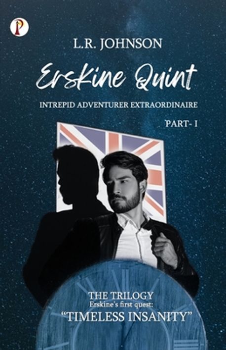 ERSKINE QUINT Intrepid Adventurer Extraordinaire | Johnson, L. R. - 교보문고