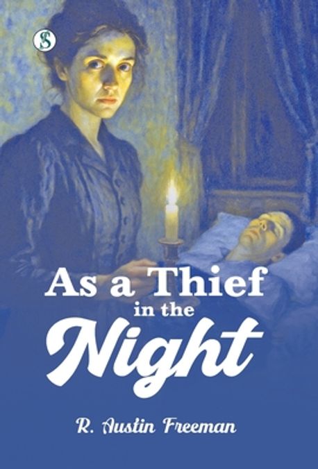 As a Thief in the Night | Freeman, R. Austin - 교보문고