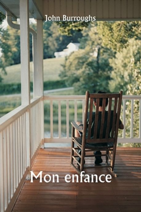 Mon enfance | Burroughs, John - 교보문고