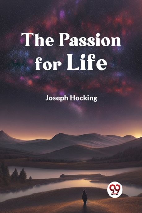 The Passion for Life | Hocking Joseph - 교보문고