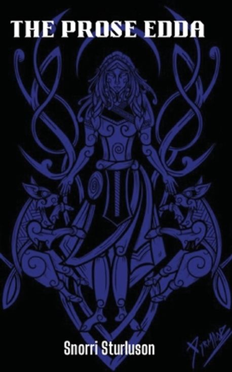 The Prose Edda | Sturluson, Snorri - 교보문고