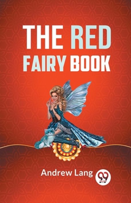 The Red Fairy Book | Andrew Lang, Ed - 교보문고