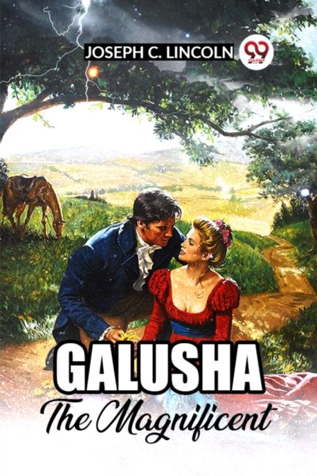 Galusha The Magnificent | Lincoln, Joseph C. - 교보문고
