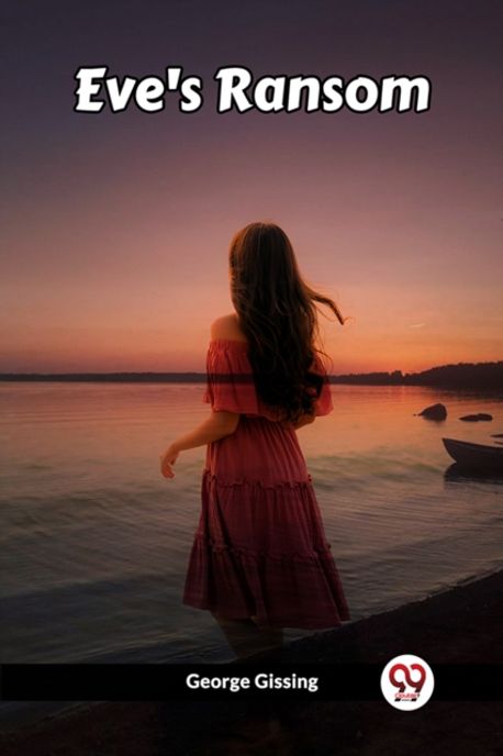 Eve's Ransom | Gissing, George - 교보문고