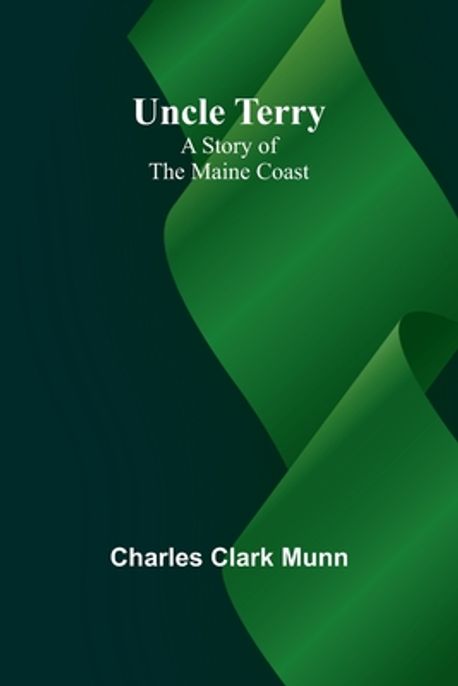 Uncle Terry | Clark Munn, Charles - 교보문고