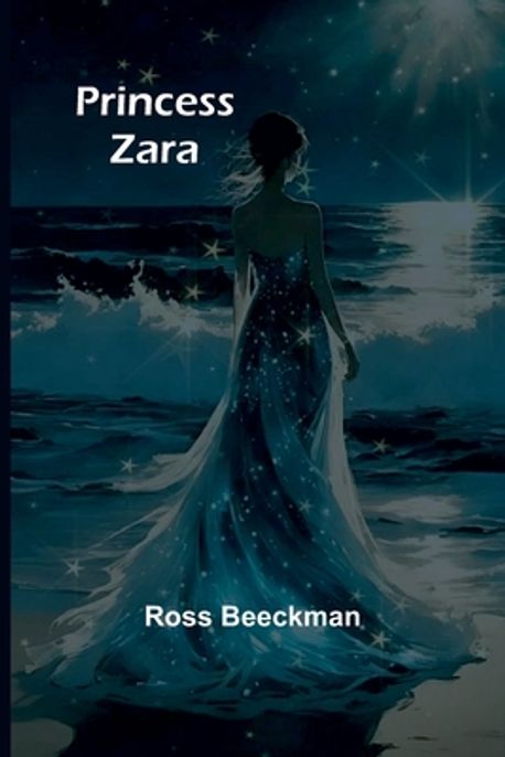 Princess Zara | Beeckman, Ross - 교보문고