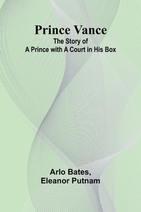Prince Vance | Bates, Arlo - 교보문고