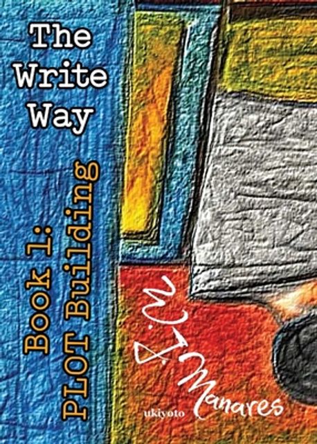 The Write Way Book 1 | W J Manares - 교보문고