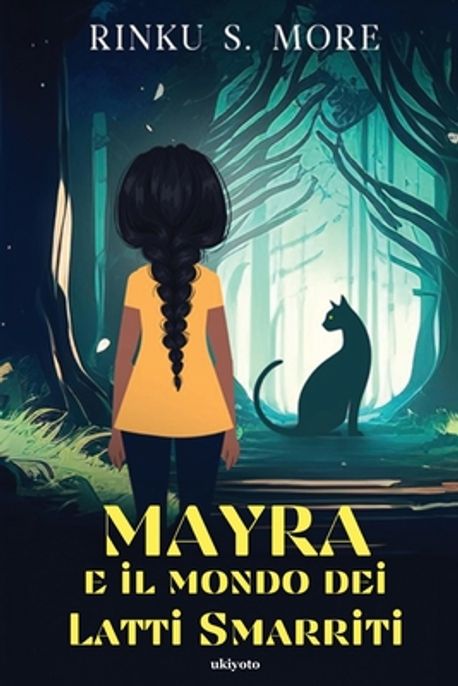 MAYRA e il mondo dei Latti Smarriti | Rinku S More - 교보문고